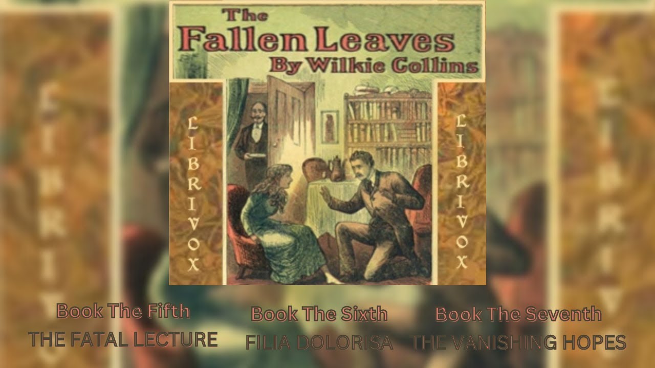 The Fallen Leaves - Book Fifth, Six, Seventh | Audiobook | Sea of ...