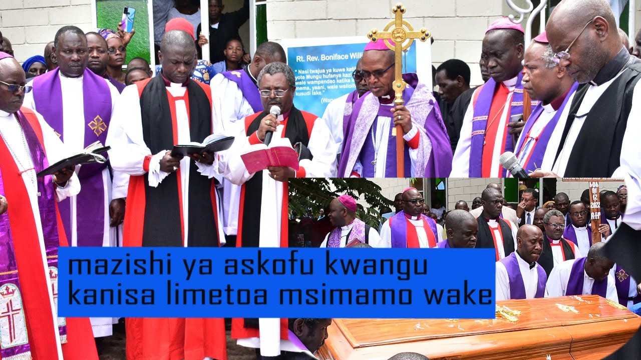 #mazishi YA ASKOFU MSTAAFU BONIFACE KWANGU....... KANISA LA ANGLIKAN ...