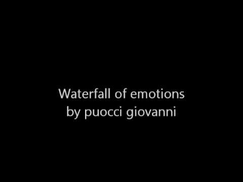 Waterfall of emotions - Puocci Giovanni - YouTube