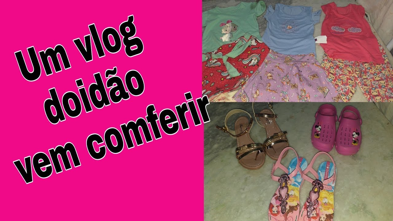 Vlog/ um pouco da minha rotina Mas compra e roupas para as netinhas ...