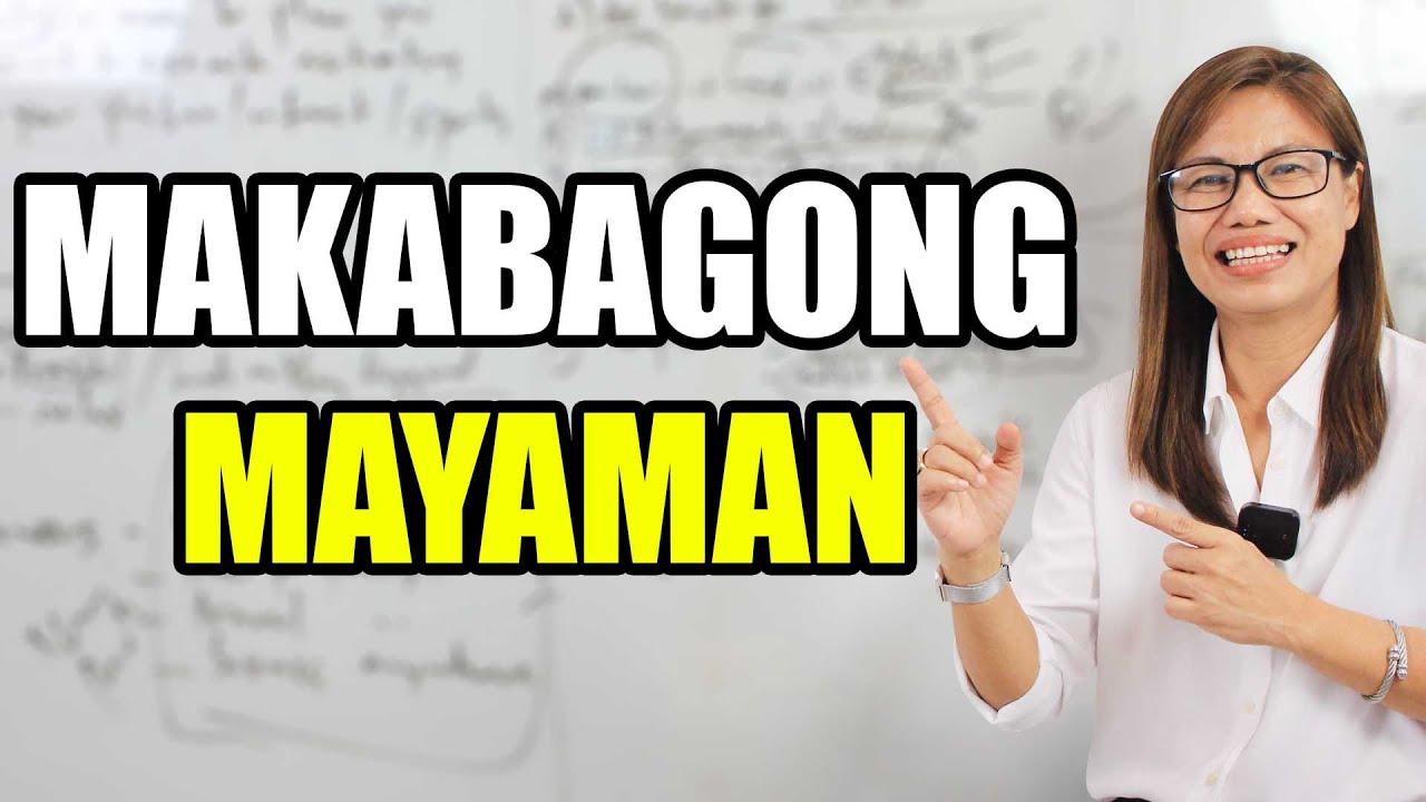 PAANO BA ANG MAKABAGONG MAYAMAN? - YouTube
