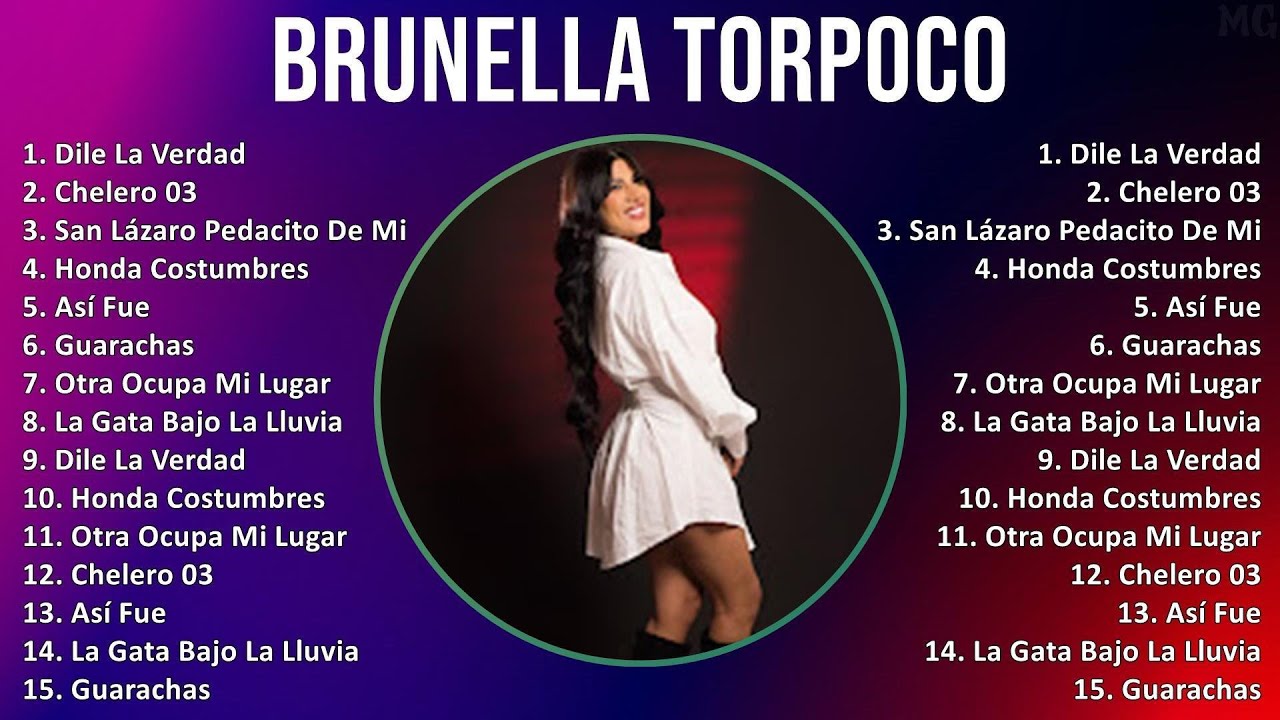 Brunella Torpoco 2024 MIX Nuevas Canciones - Dile La Verdad, Chelero 03 ...
