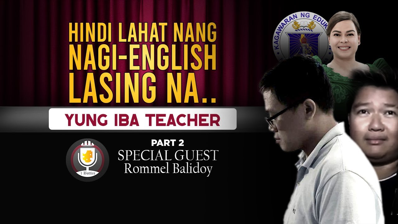 Hindi lahat nang nagi-ENGLISH lasing na.. Yung iba Teacher (Special ...