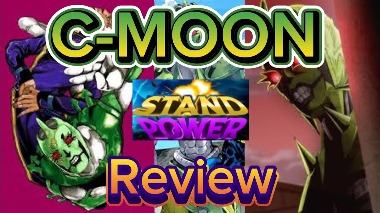 C-MOON REVIEW IN STAND POWER 🌕🌟 - YouTube