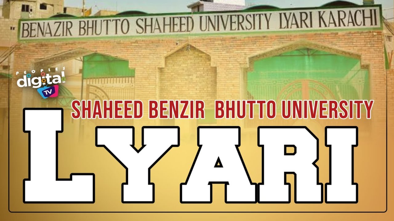 Benazir Bhutto University | Lyari Karachi - YouTube