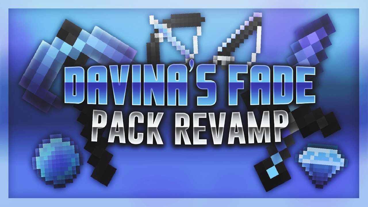 Davina's Fade Pack Revamp [16x] - Minecraft PvP Texture Pack - YouTube