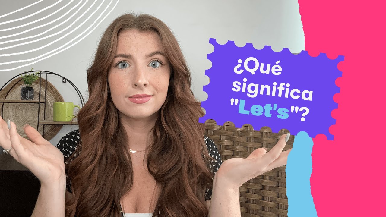 Qué es LET’S y cómo se usa | Fluency Academy - YouTube