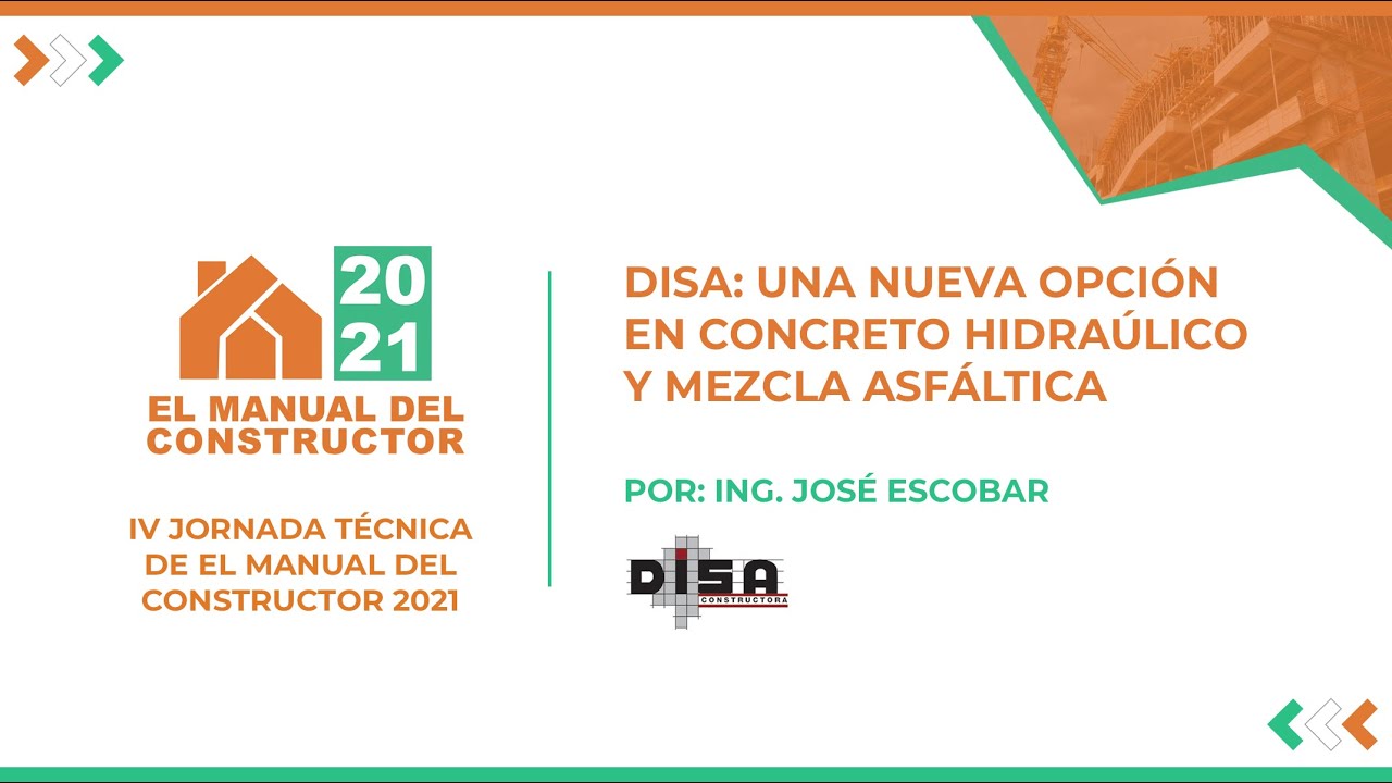 DISA: Una nueva opción en concreto hidráulico y mezcla asfáltica Por Ing. José Escobar - YouTube