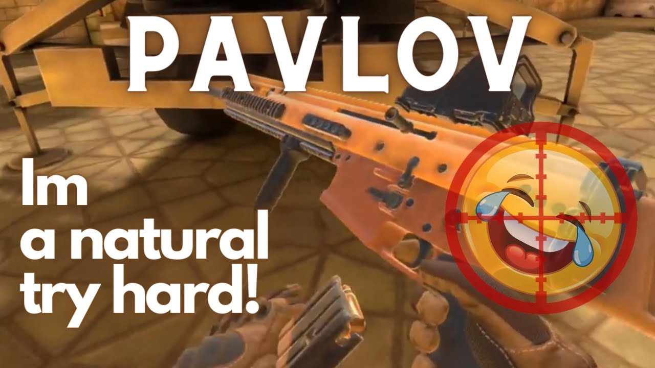 Im a natural try hard | Pavlov VR - YouTube