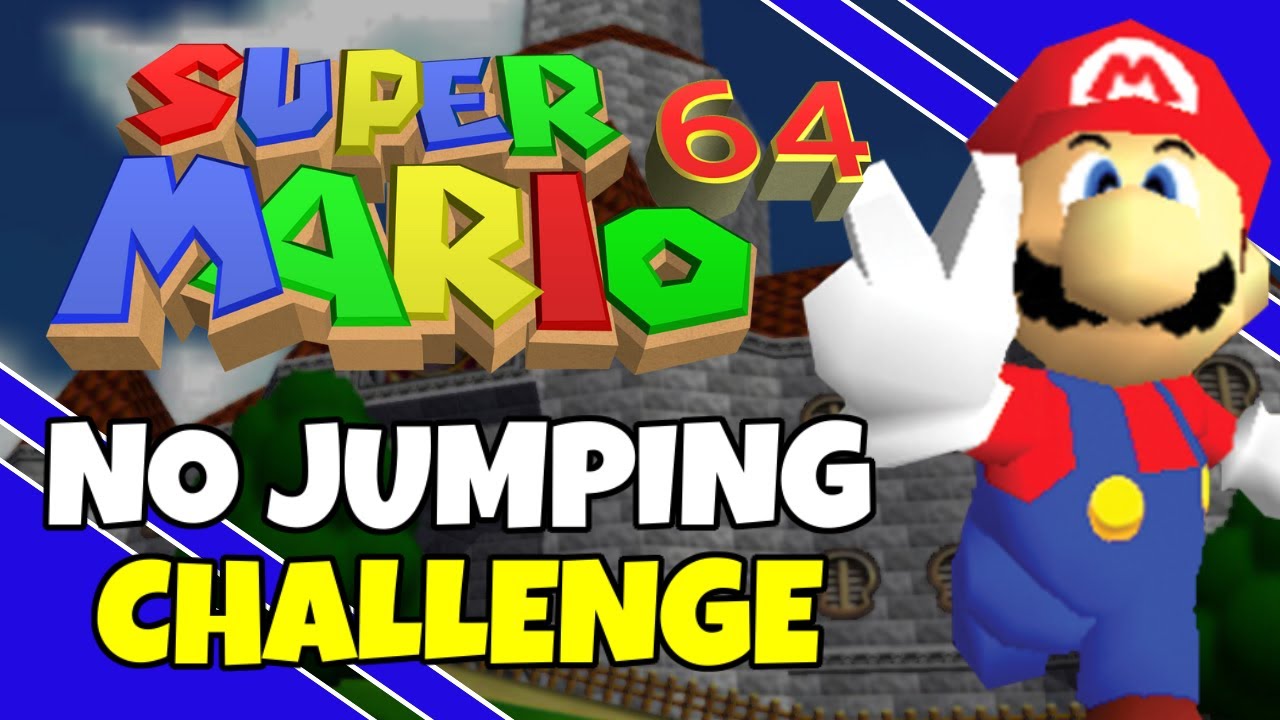 NO JUMPING Challenge! | Super Mario 64 - YouTube