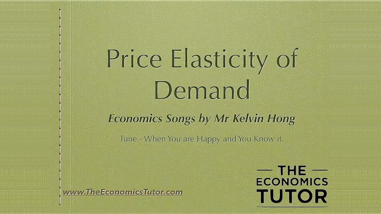 Price Elasticity of Demand (PED) Economics Song for JC A-Level & IB ...