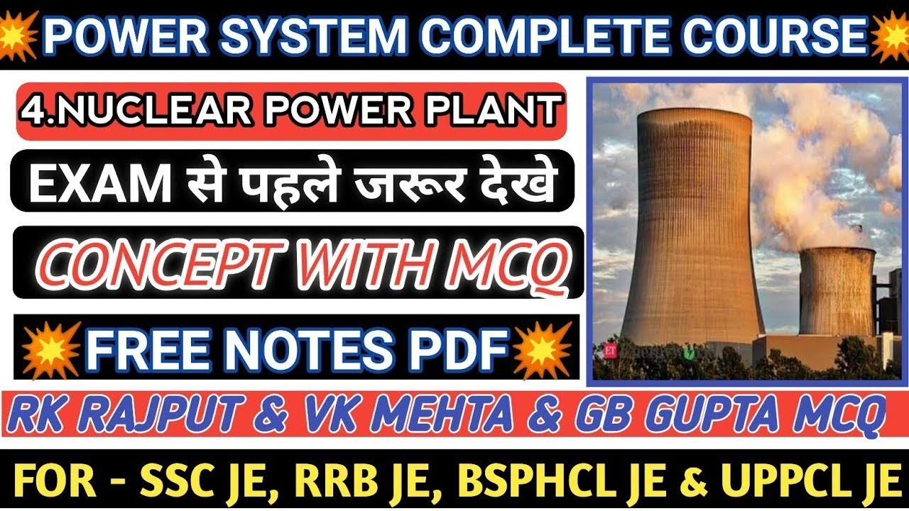 🔥4.NUCLEAR POWER PLANT |Power System MCQ || Power System Playlist |SSC ...