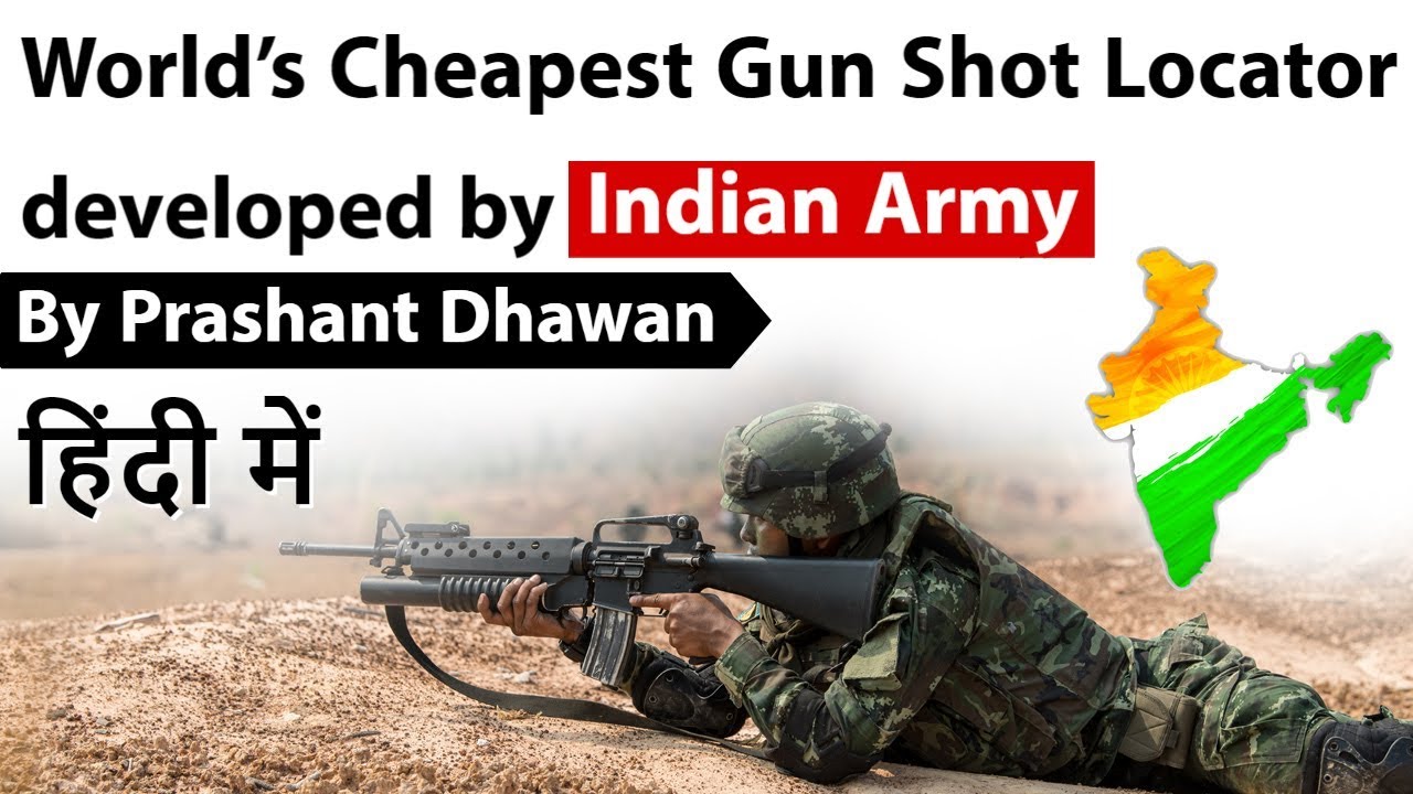 World’s Cheapest Gun Shot Locator developed by Indian Army Current ...