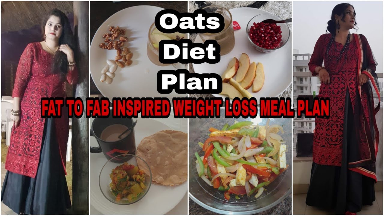 🌺I Tried Fat To Fab Weight Loss Meal Plan For A Day| Oats Diet Plan ...