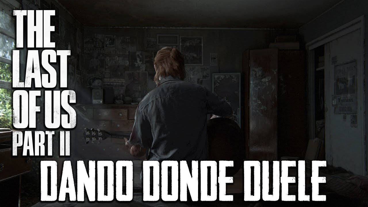 DANDO DONDE DUELE | THE LAST OF US 2 Ep 11 - Modo superviviente - YouTube