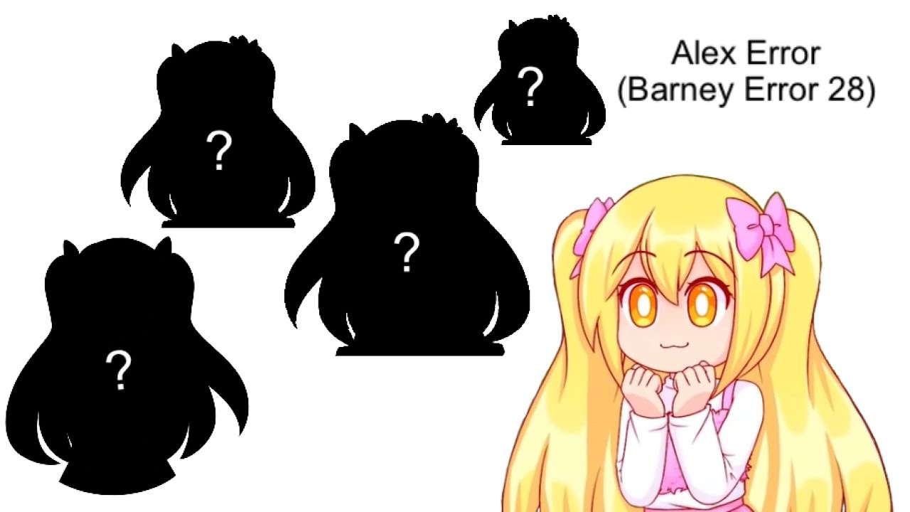 Alex Error (Barney Error 28) (REUPLOADED) - YouTube