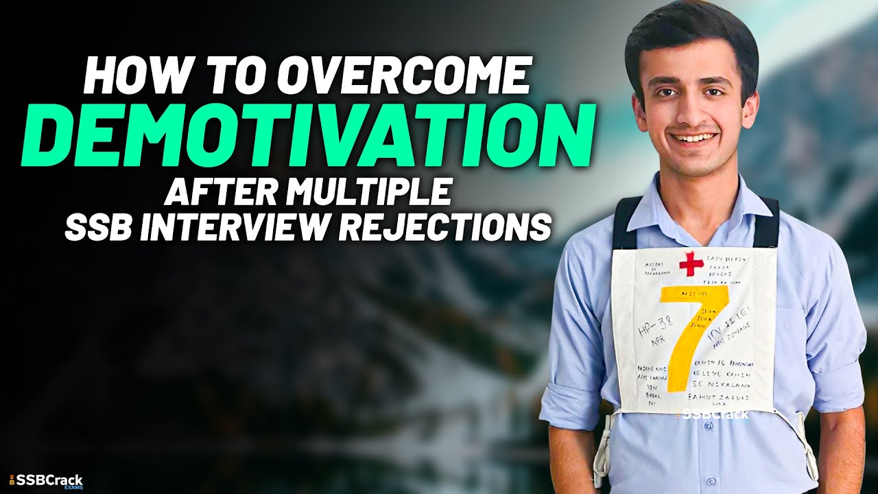 How To Overcome Demotivation After Multiple SSB Interview Rejections - YouTube