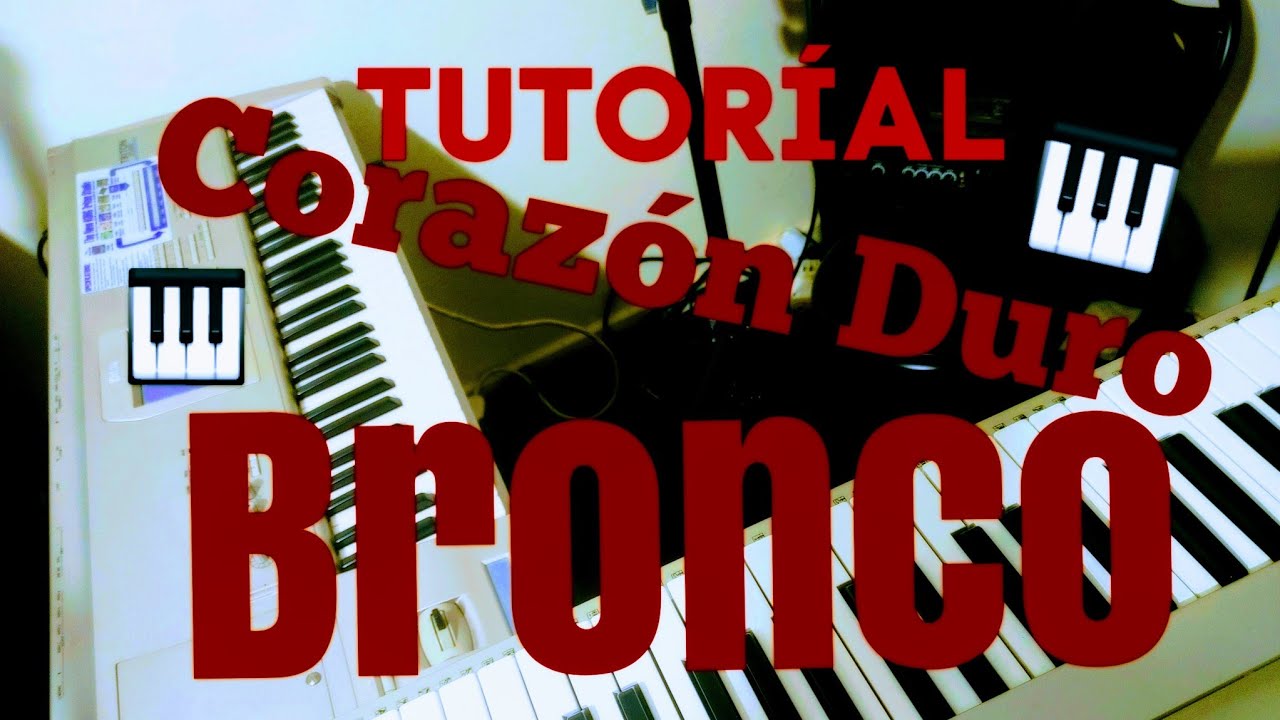 Tutorial #23 * Bronco * Corazón Duro" [ profesional ] - YouTube