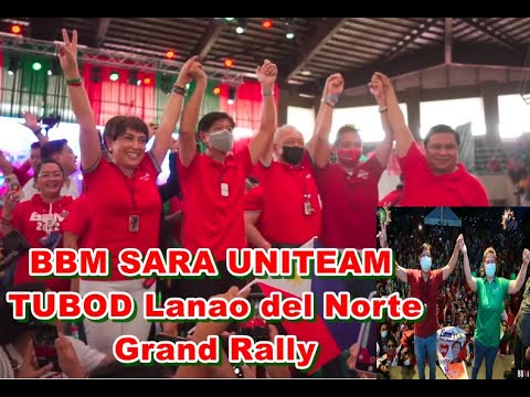 BBM SARA TUBOD LANAO DEL NORTE GRAND RALLY TUBOD | DAMING TAO SA LOOB ...