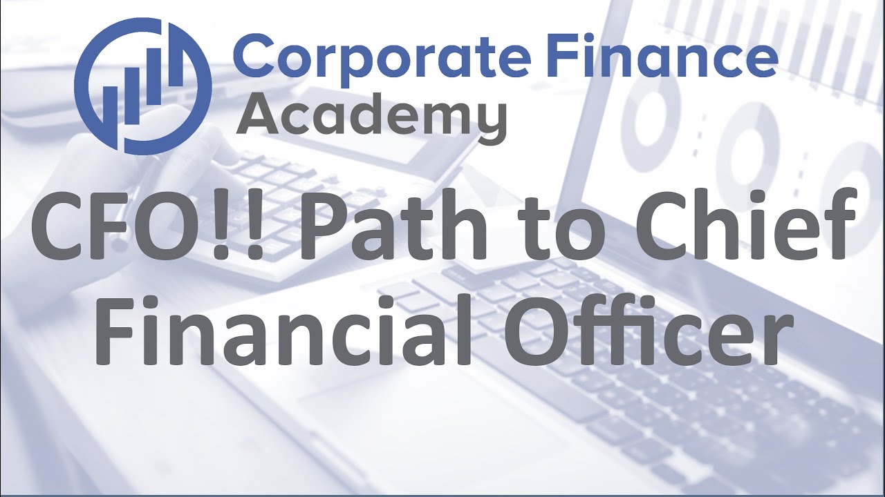 The Path to Chief Financial Officer (CFO) - YouTube