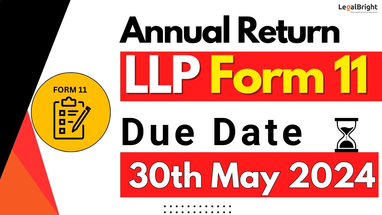 Form 11 LLP Annual Return I Due Date 30 MAY I What is Form 11 ...