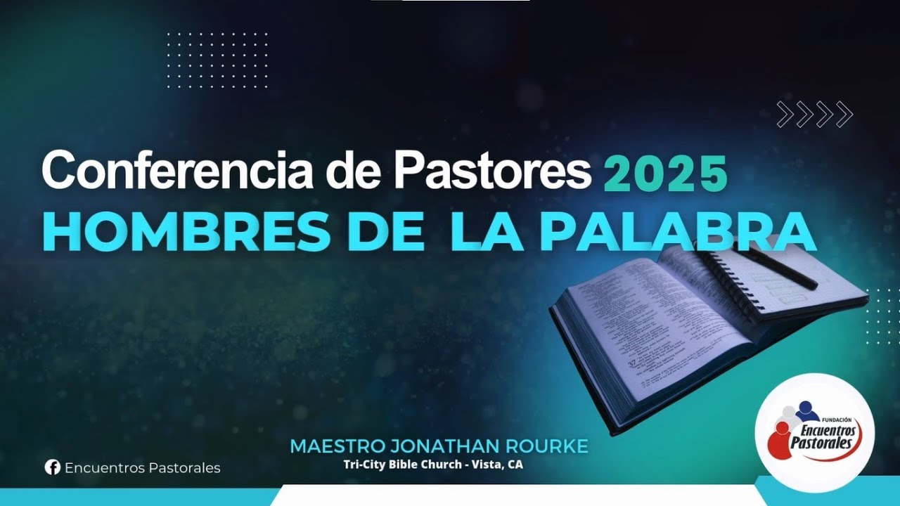Conferencia de Pastores 2025- Jonathan Rourke - Introducción - YouTube
