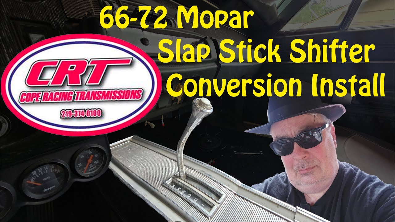CRT 66-72 Mopar Slap Stick Shifter Conversion Install @coperacingtrans ...