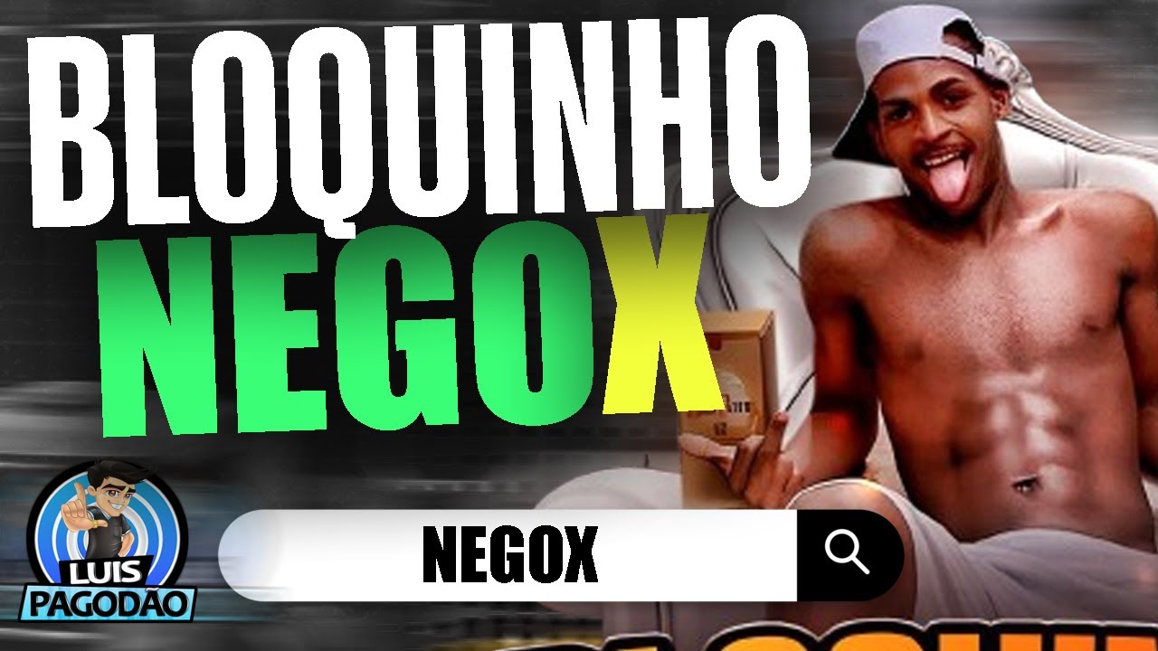 NEGOX | BLOQUINHO NEGOX 2024 | NOVA - YouTube