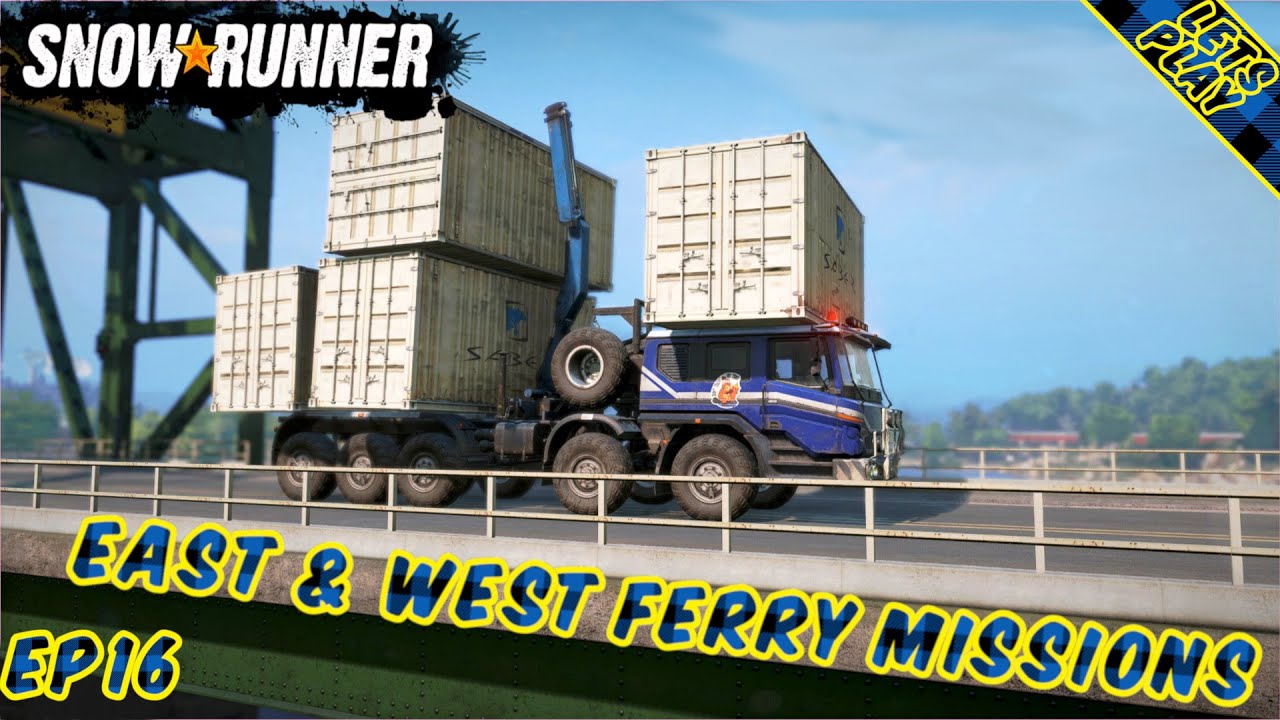 Completing East & West Ferry Missions - SnowRunner - YouTube