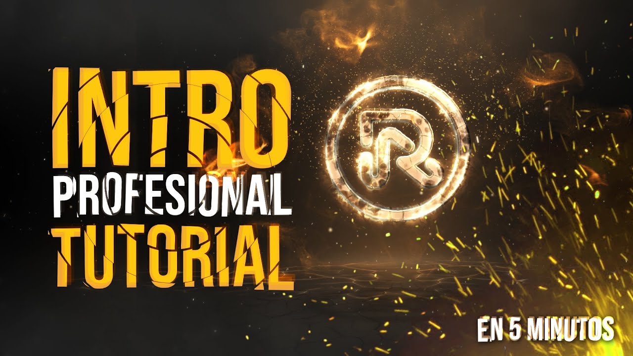 Como HACER una INTRO PROFESIONAL en 5 Minutos! - YouTube