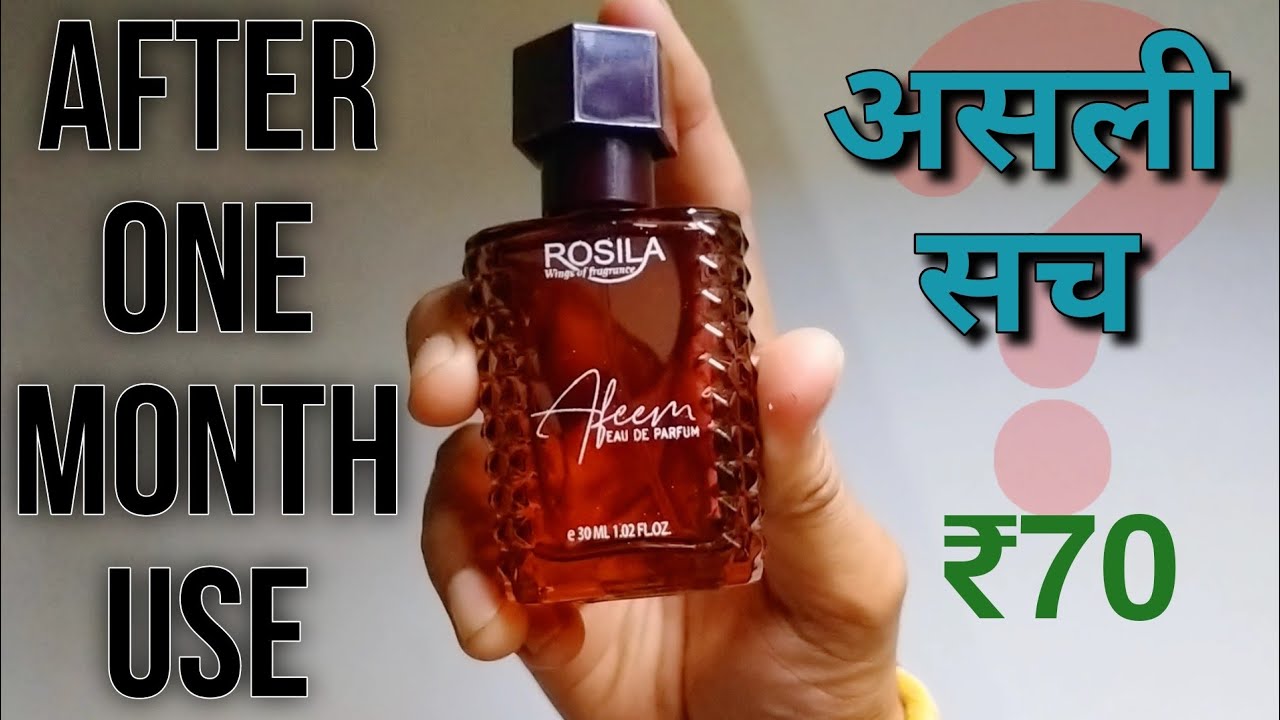 Reviewing Rosila Afeem Perfume | After One Month | Worth it ? 70 Rupees ...