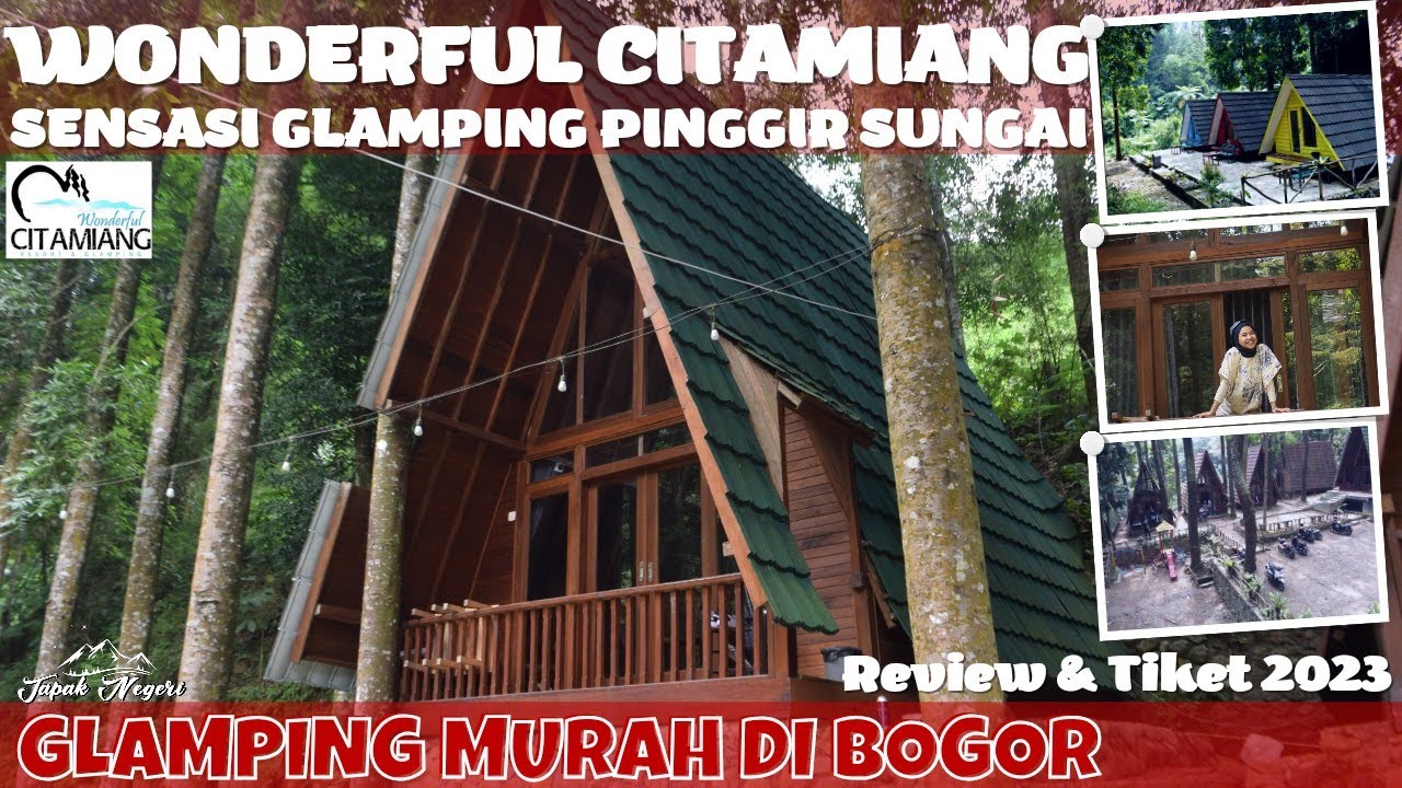 WONDERFUL CITAMIANG PUNCAK BOGOR | GLAMPING PUNCAK | PENGINAPAN MURAH ...