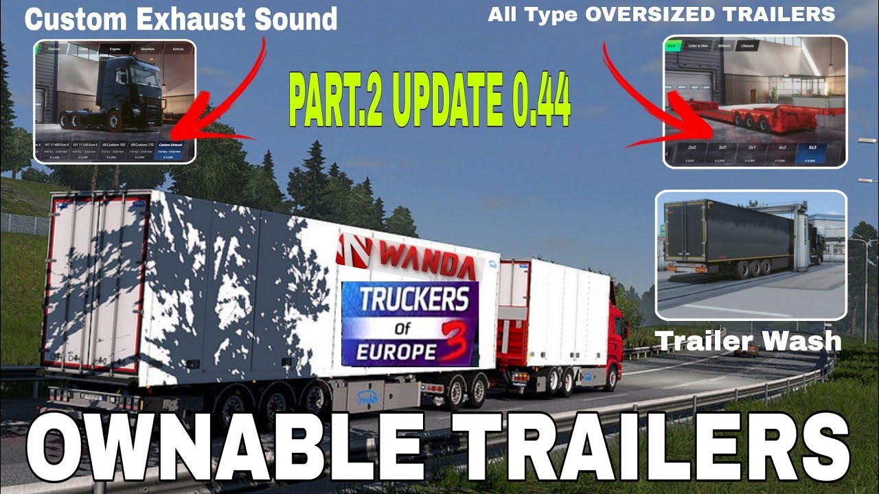 TOE3 OWNABLE TRAILERS UPDATE 0.44 NEW INFO & CORRECTION of LOWBED TRAILERS info, of previous ...