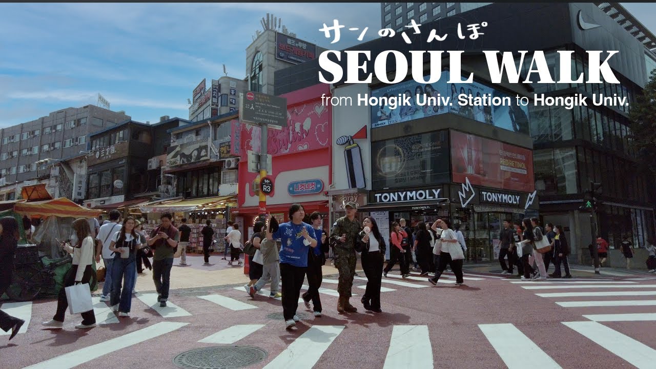 [4k] Seoul walk trip｜Hongdae Shopping Street ＆ Hongdae Walk Street ｜May ...