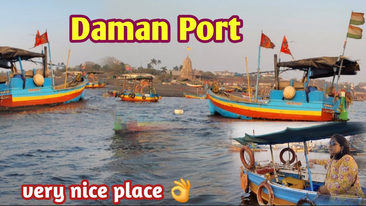 Daman Port // फ़ेमिली के साथ किया बोटिंग🚣//mini goa @rajnisingh3155 ...