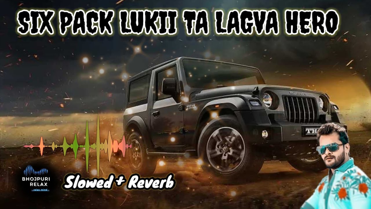 Six pack luki ta lagva tu hero | Slowed + Reverb - YouTube