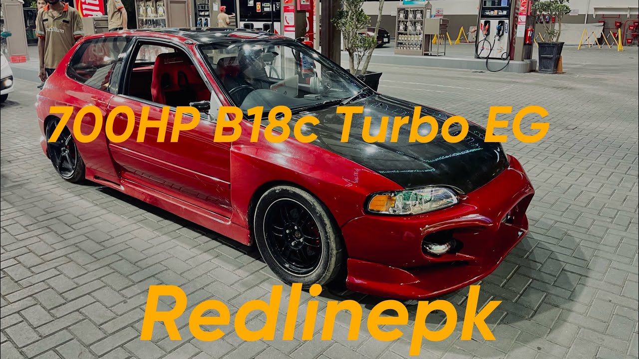 700 HP B18c Turbo EG Hatch🇵🇰|Redlinepk | Precision Turbo | FTZITest ...