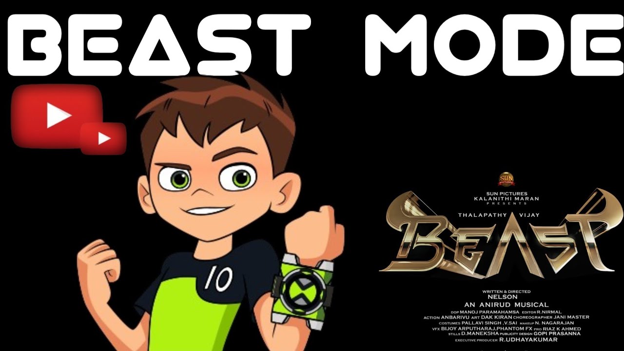 BEAST MODE|FT.BEN TENNYSON|A2B AMV TAMIL|AMV TAMIL 🔥🔥🎧 - YouTube
