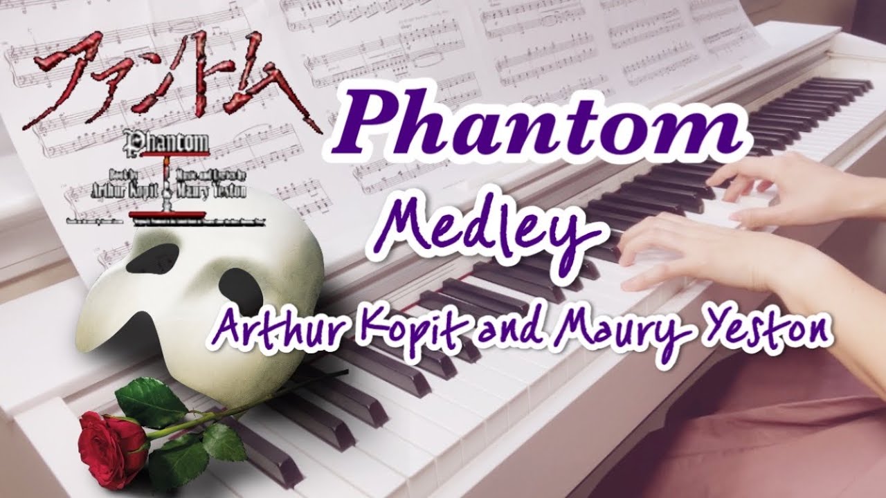 宝塚【ファントム】メドレー｜ピアノ｜Yeston kopit｜Phantom｜Piano - YouTube