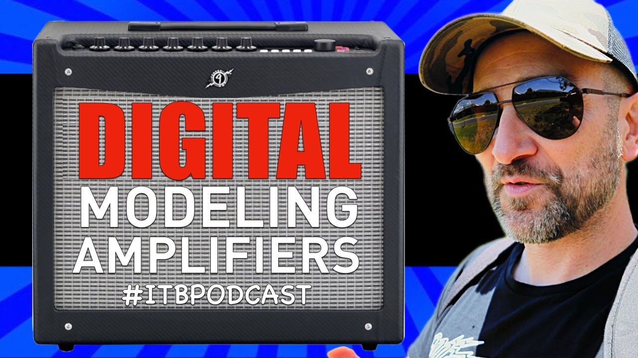 The BEST Digital Modeling Amps of All Time! #ITBPodcast - YouTube