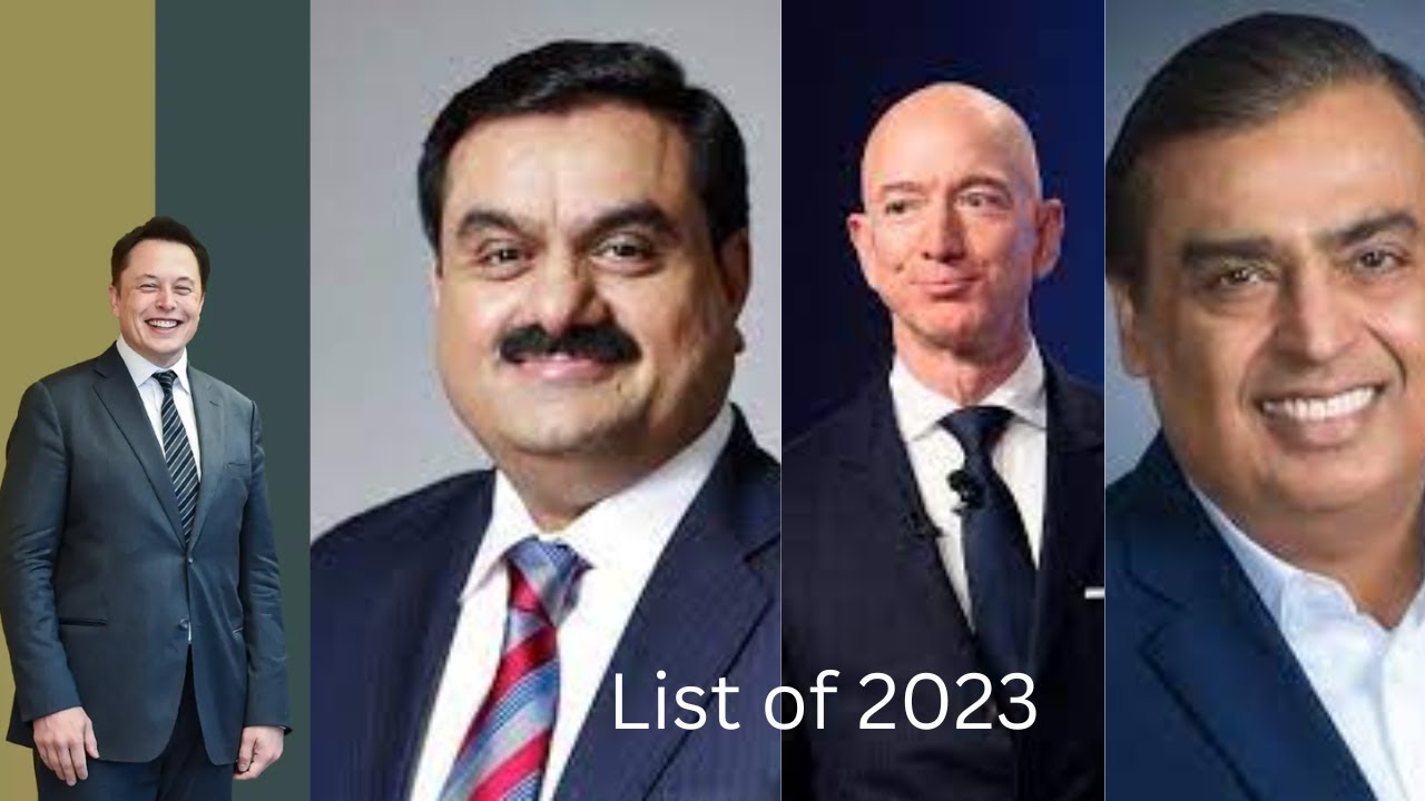 The Real Story Behind World Richest Man 2023 |Top 10 Billionaires List ...
