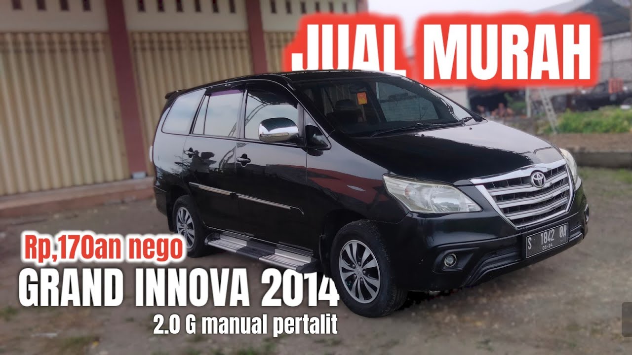 JUAL MURAH!!! KIJANG GRAND INNOVA 2014 G BENSIN | REVIEW LENGKAP - YouTube