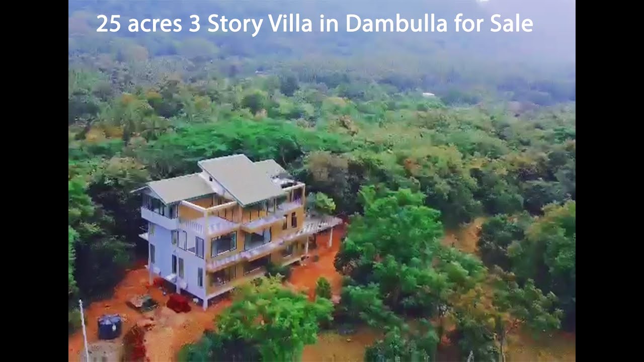 25 acres 3 story Villa in dambulla for Sale - YouTube