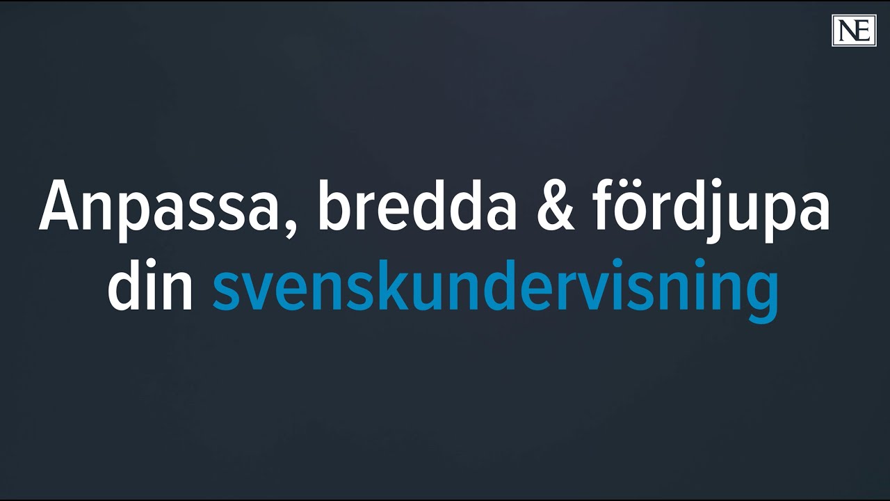 Anpassa, bredda och fördjupa din svenskundervisning - YouTube