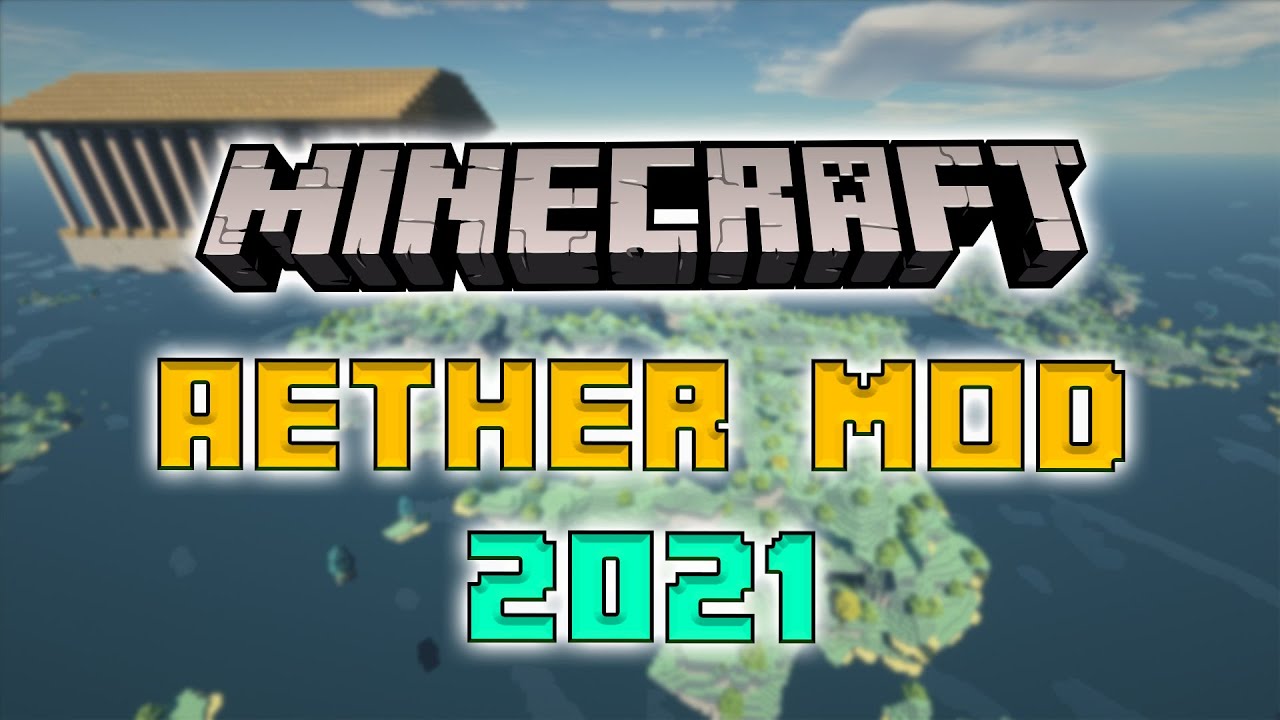 Minecraft Aether Mod in 2021 - YouTube