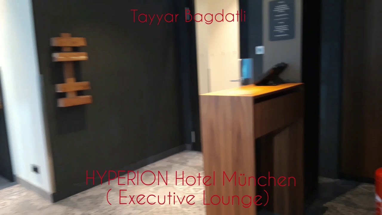 HYPERION Hotel München ( Executive Lounge)... - YouTube