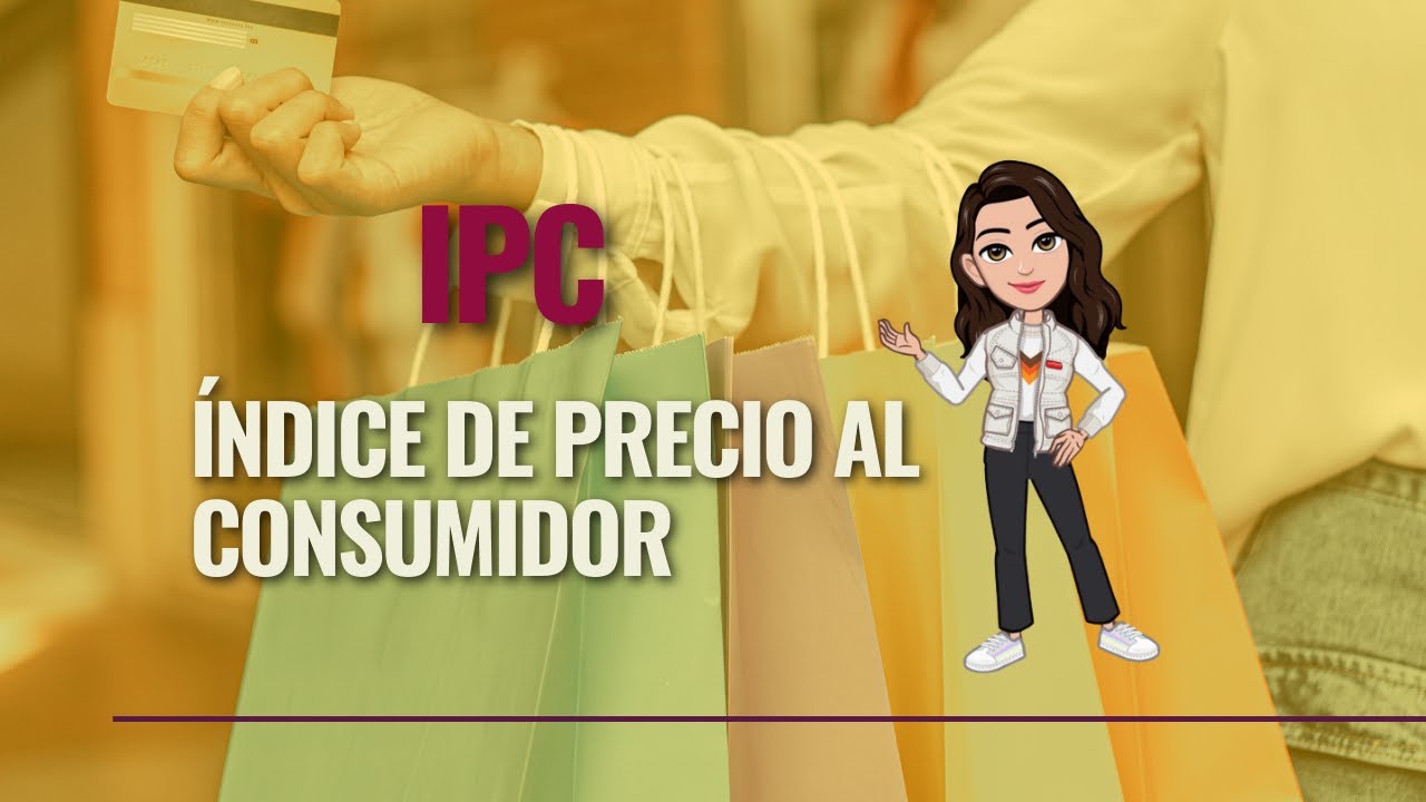 Qué es el IPC (Índice del precio al consumidor) en Chile? Te lo explico ...