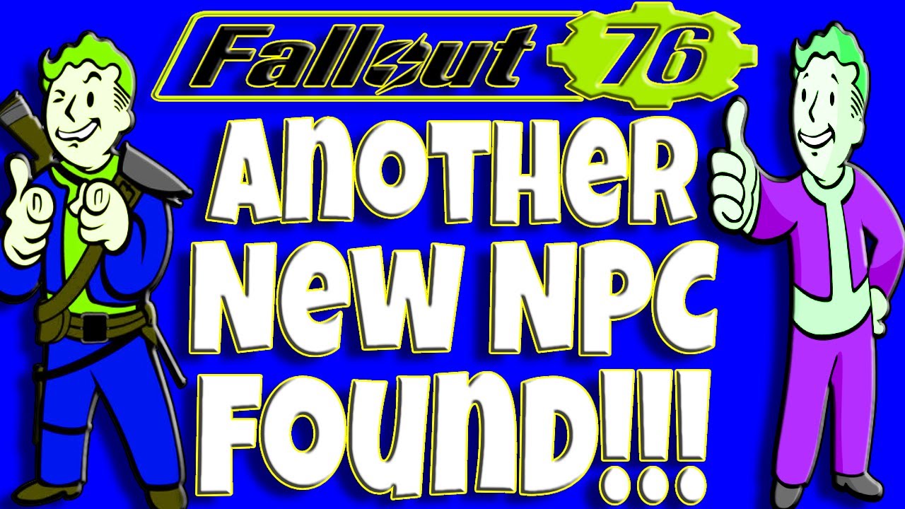 Fallout 76 | Another New NPC Found!!! - YouTube