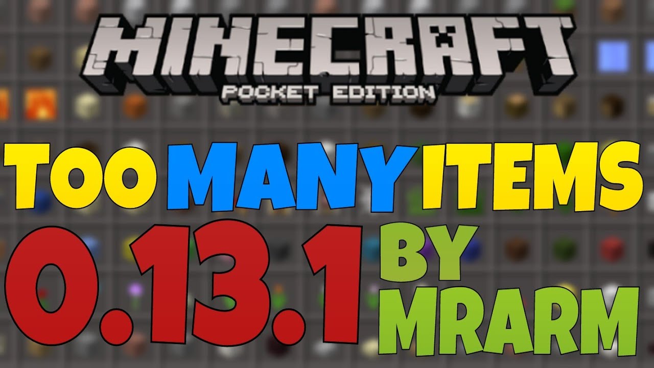 [MCPE] - BEST TOO MANY ITEMS MOD FOR 0.13.1 BY MRARM!! - YouTube