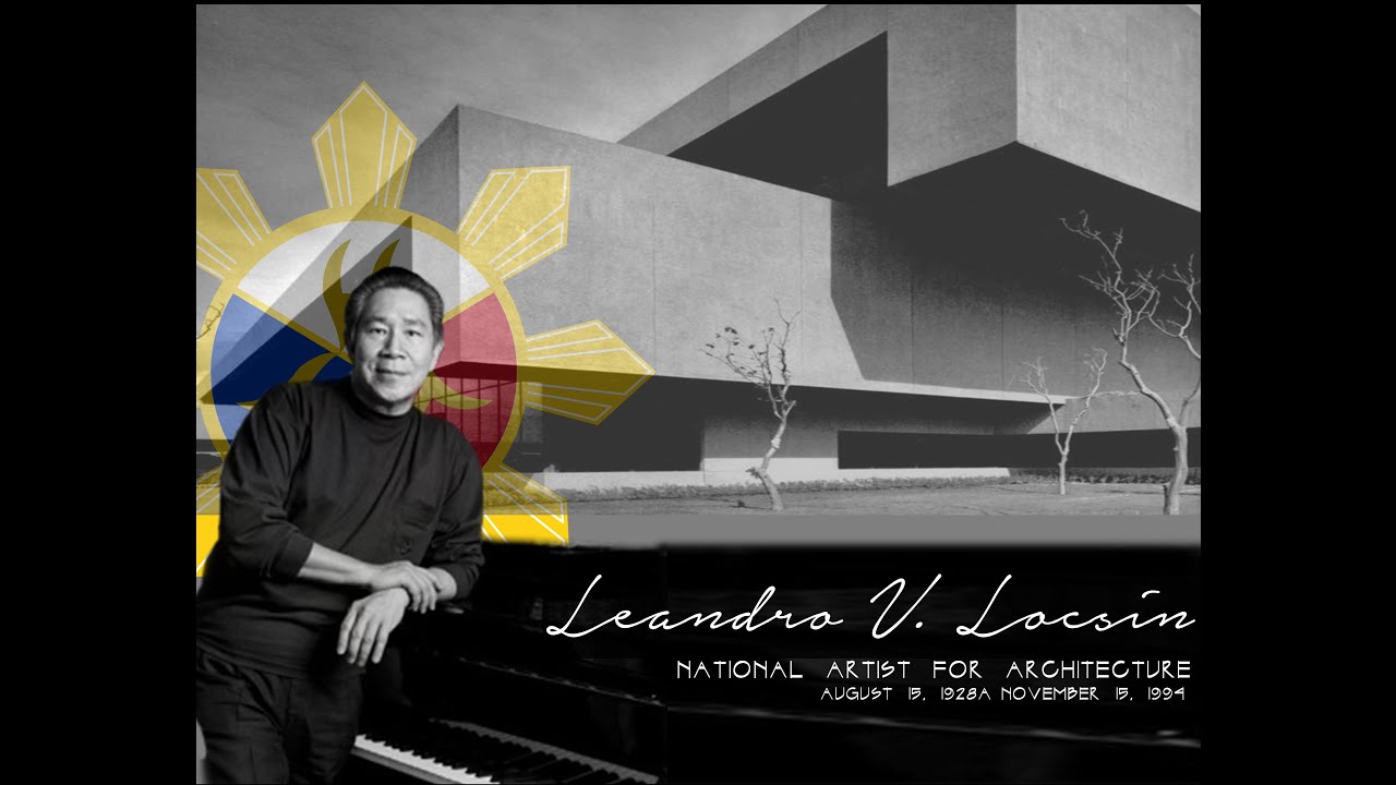 National Artist in Architecture Leandro "Lindy" Locsin - YouTube